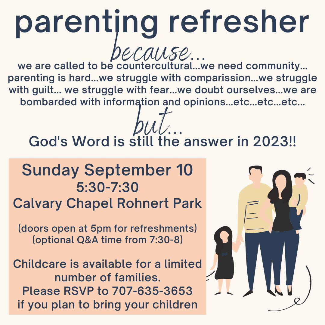 Parenting Refresher | Calvary Chapel Rohnert Park